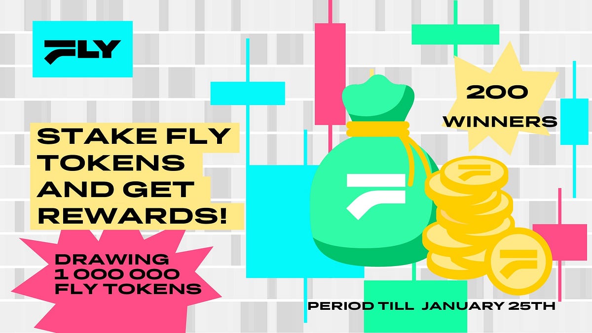 Staking campaign rules. The FLy team is giving away 1 000 000… | by FLY Labs Official | Medium