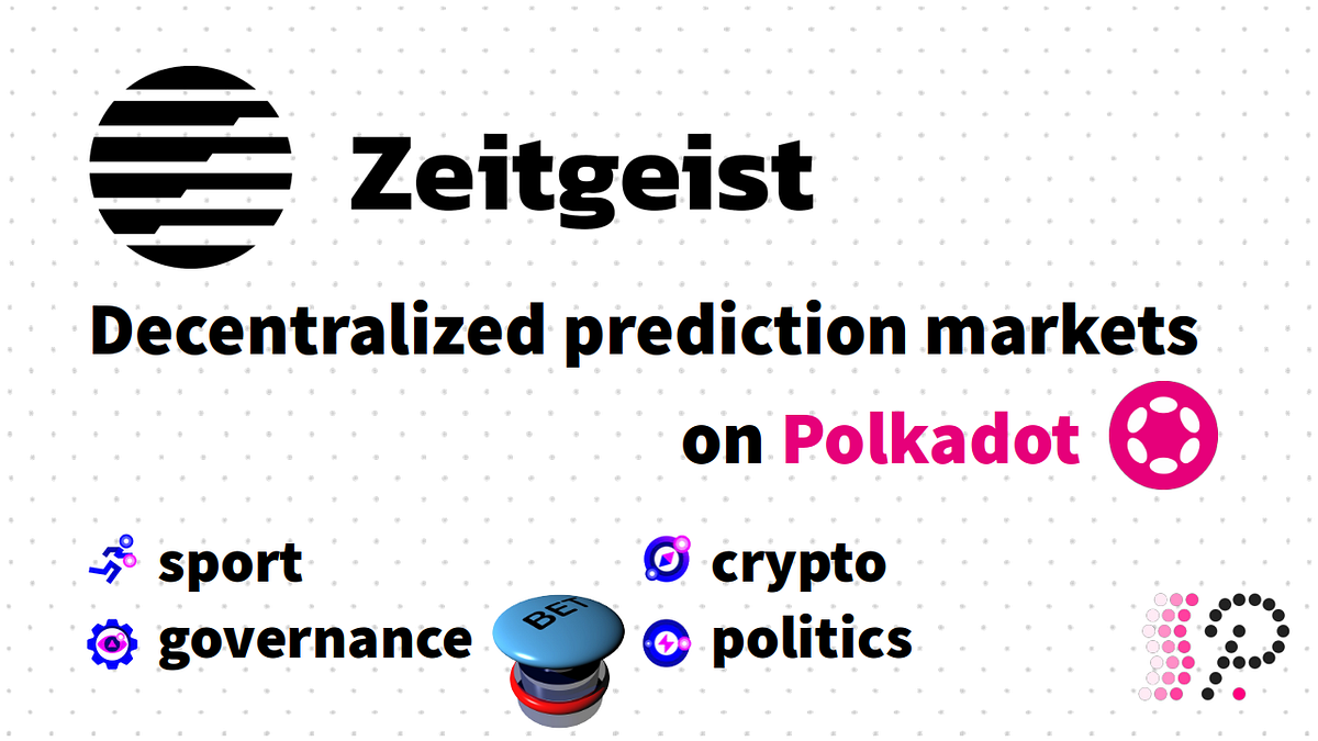 How Zeitgeist is Changing the Game for Prediction Markets and ...