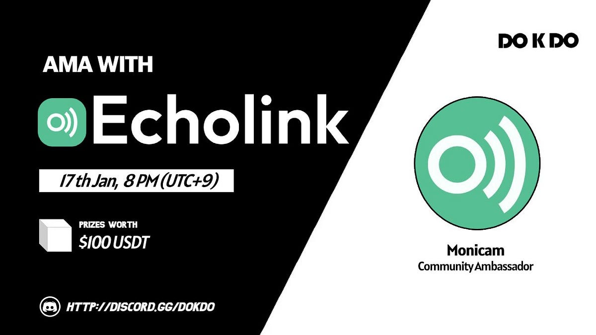 17th Jan 2024 Echolink & DOKDO AMA Recap | by Echolink | Jan, 2024 | Medium