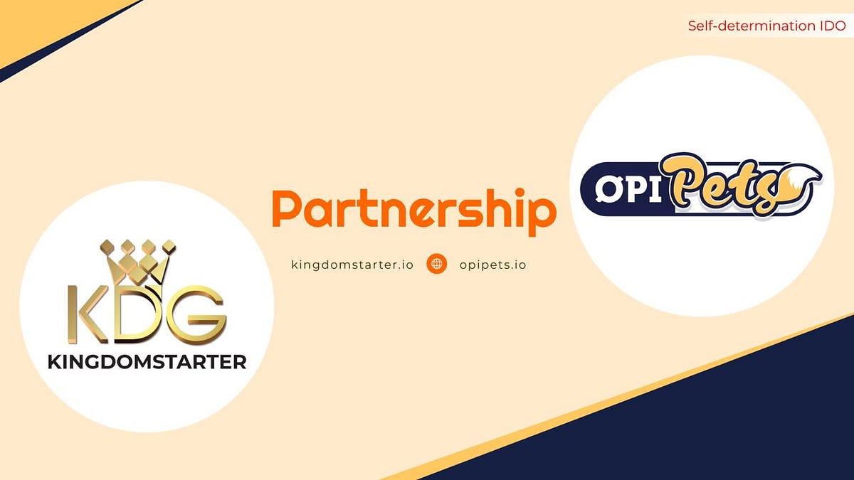OpiPets Announce Strategic Partnership with KingdomStarter | by @opipetsgame | Medium