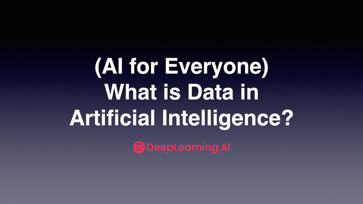 What is data in Artificial Intelligence? | by Aanshsavla | Medium