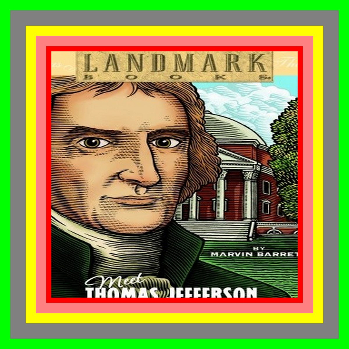 PDF [READ] Meet Thomas Jefferson (Landmark Books) By Marvin Barrett ...