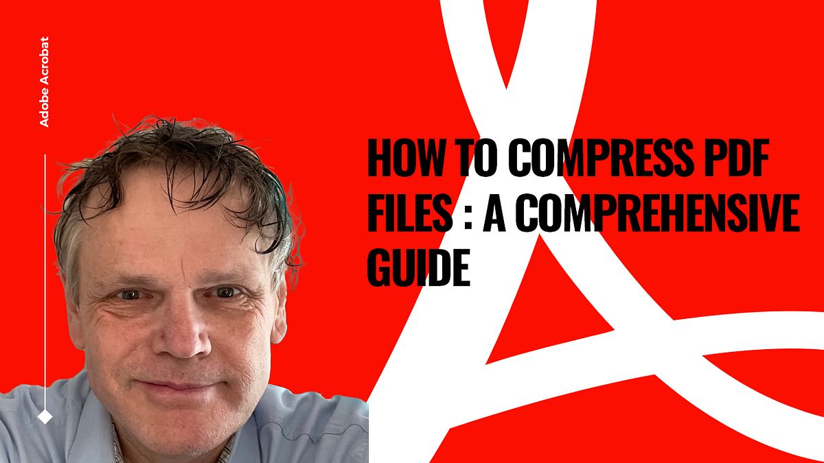 How to Compress PDF Files: A Comprehensive Guide | by Benard Kemp (Coach and Multimedia Designer ...