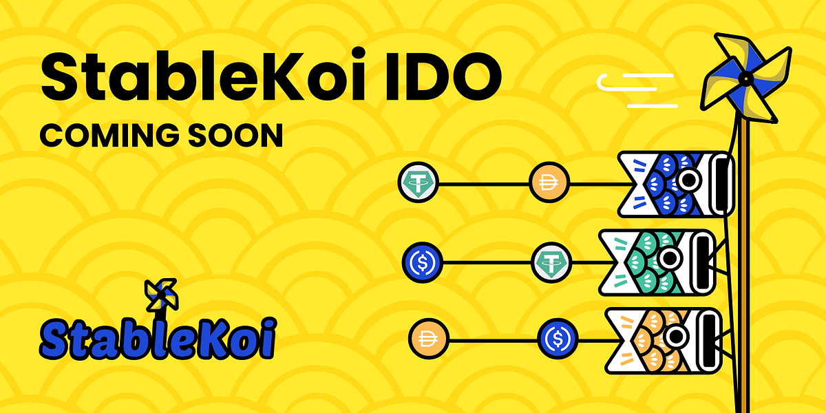 StableKoi IDO is coming soon!. StableKoi IDO Overview: • Token… | by StableKoi | Medium