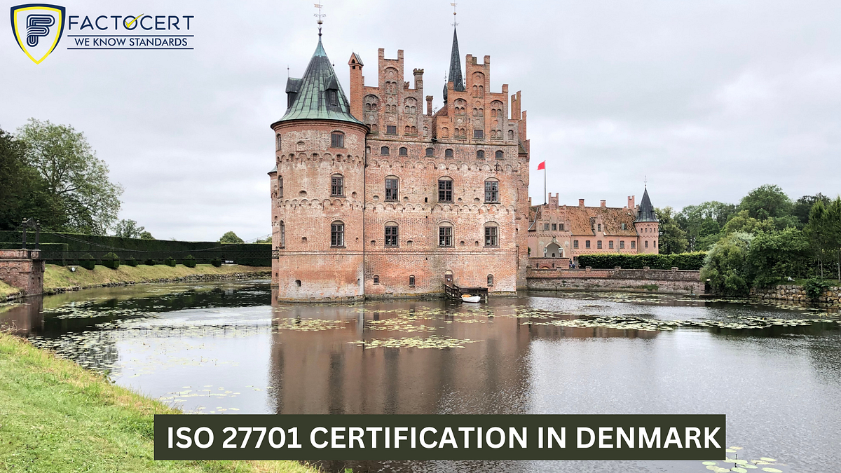 What is the overall purpose of ISO 27701 certification for a Denmark ...