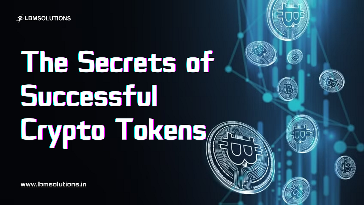Secrets of Successful Crypto Tokens | by Dthakur | Jun, 2024 | Medium