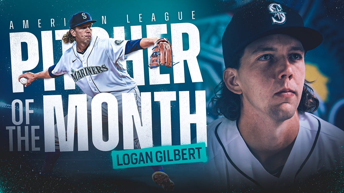 Logan Gilbert Named American League Pitcher of the Month | by Mariners ...