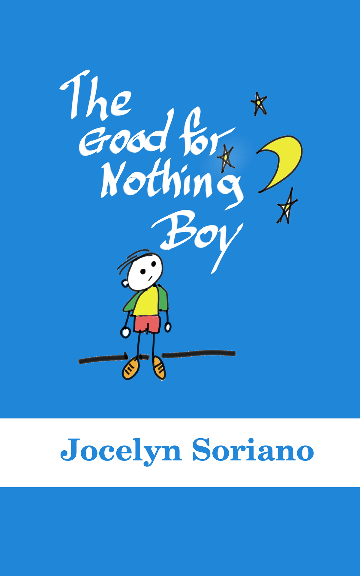 The Good For Nothing Boy. A Book For Children And Adults | by Jocelyn ...
