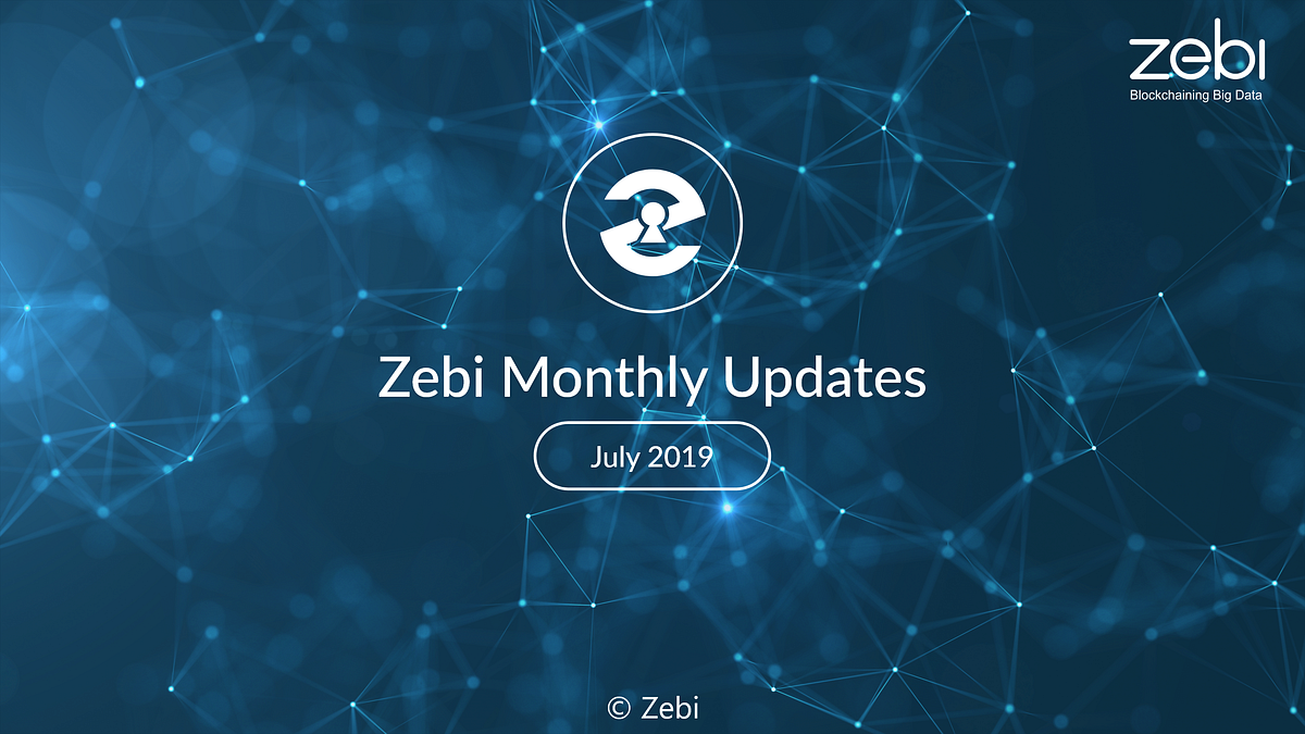 July Updates from Zebi. Launching New Zebi Website | by Zebi | Medium