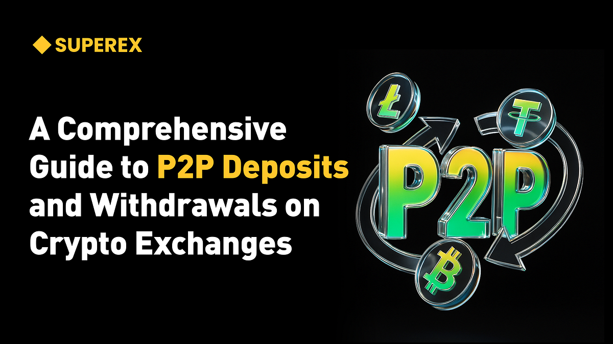A Guide to P2P Fiat On/Off-Ramps on Crypto Exchanges: A Deep Dive into ...