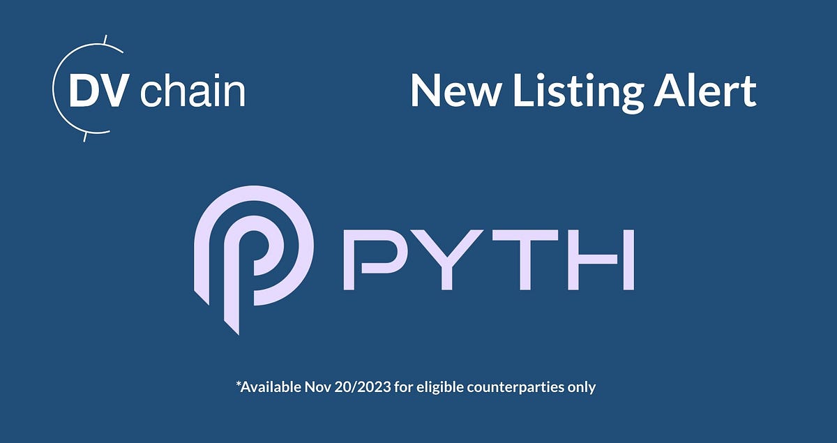DV Chain to list Pyth Network (PYTH) for spot trading starting today — Nov 20 - DV Chain - Medium