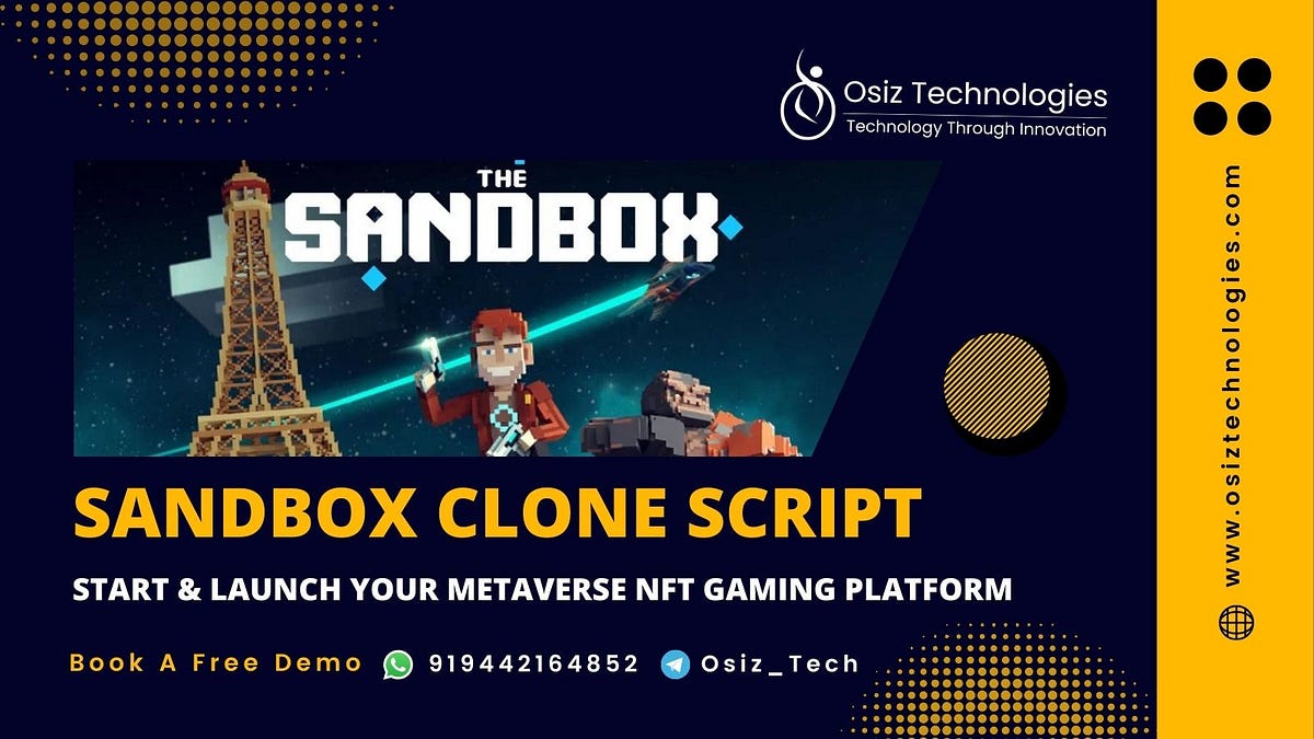 Sandbox Clone Script — Start and Launch your Metaverse NFT Gaming Platform | by Deborahesther ...
