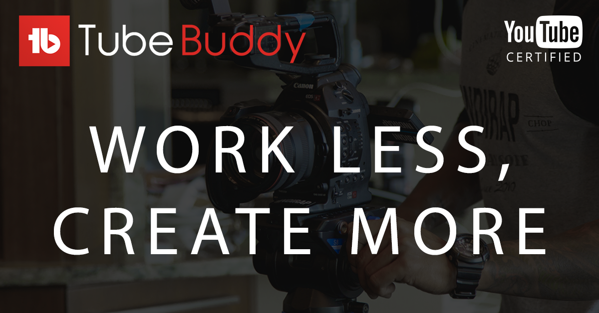 Unlock Your YouTube Channel’s Potential with TubeBuddy: A Game-Changing ...