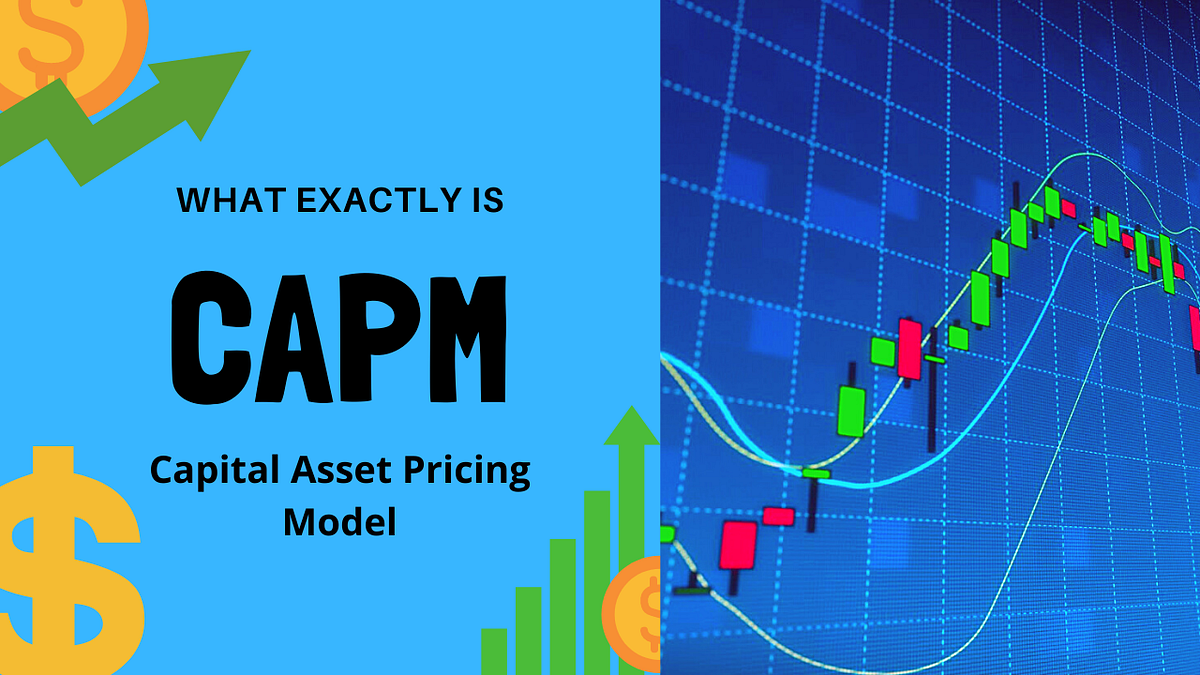CAPM (Capital Asset Pricing Model) | by Animated Finance | Medium