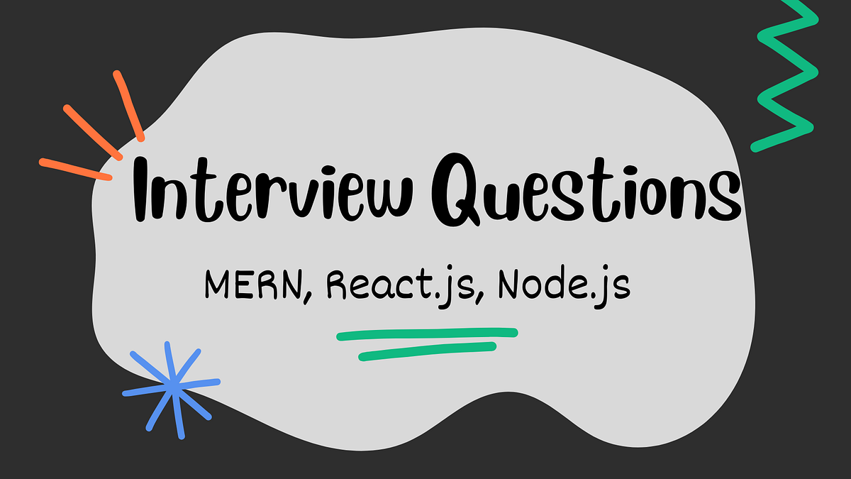 Top Interview Question for Full Stack-MERN Fresher | Medium