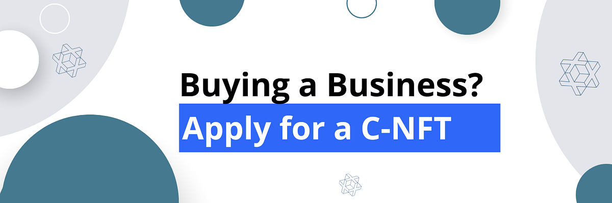 Buying a Business with C-NFTs. Financing for mergers and acquisitions ...