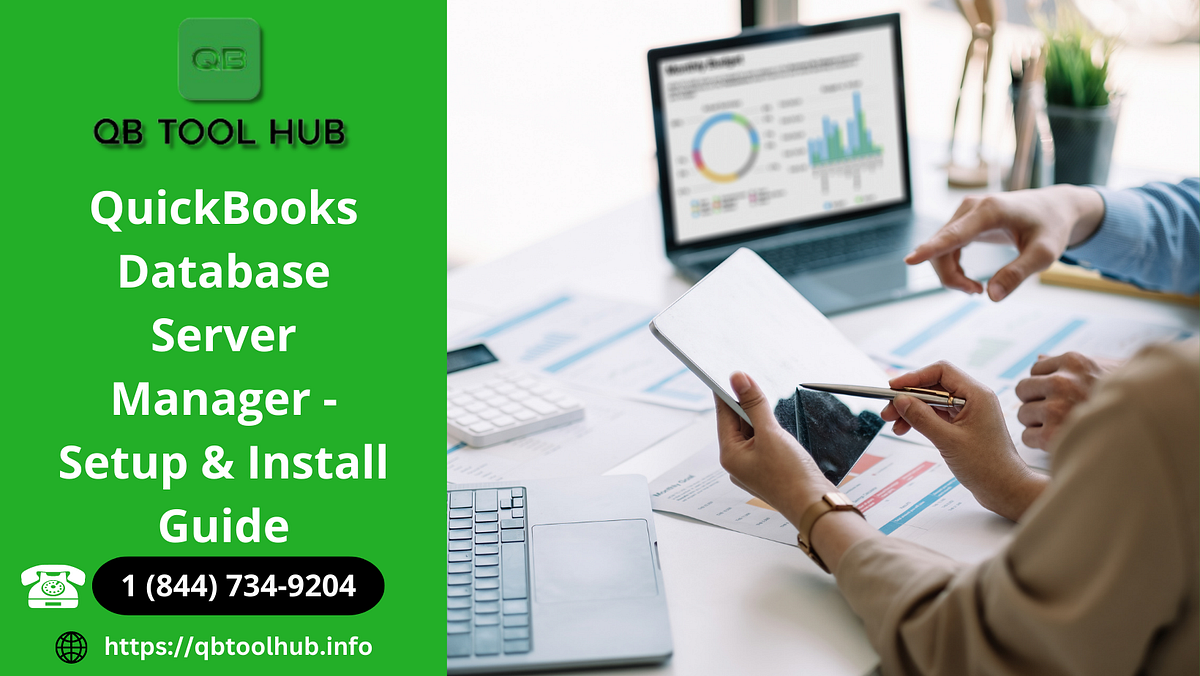 QuickBooks Database Server Manager — Setup & Install Guide | by ...