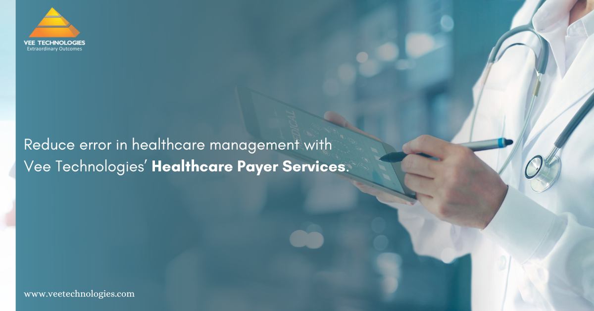 Healthcare Payer Services - Vee Technologies - Medium