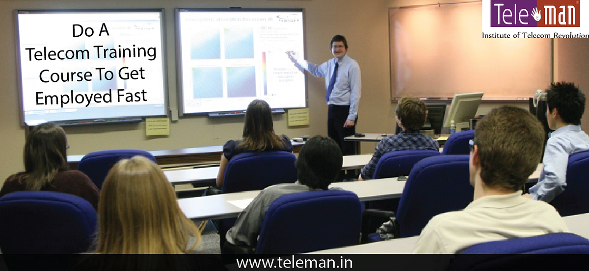 Do A Telecom Training Course To Get Employed Fast | by Teleman India ...