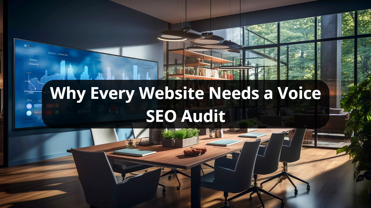Why Every Website Needs a Voice SEO Audit | by Emily Johnson | Apr ...