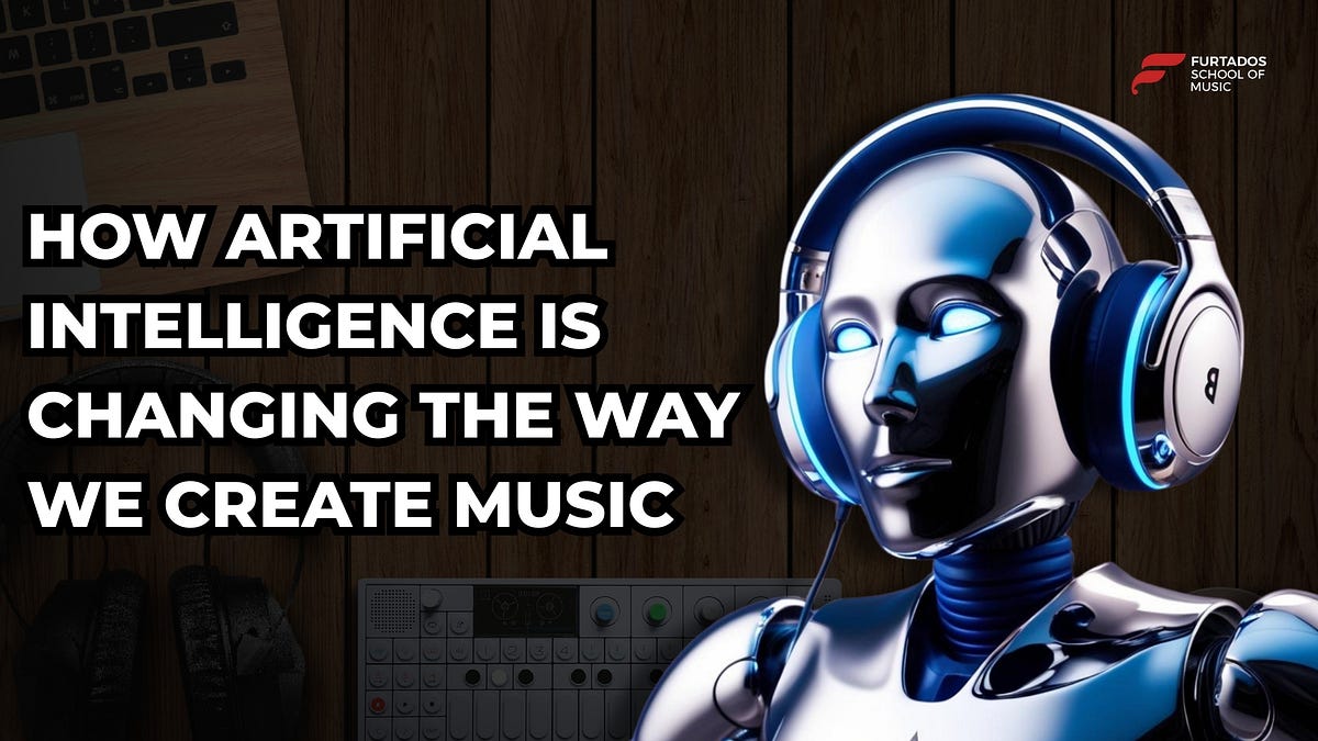 How Artificial Intelligence is Changing the Way We Create Music? | by ...