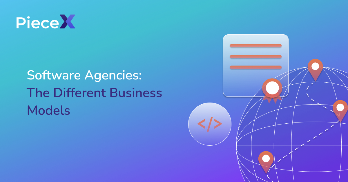 Software Agencies: The Different Tech Business Models | by Mohammad ...