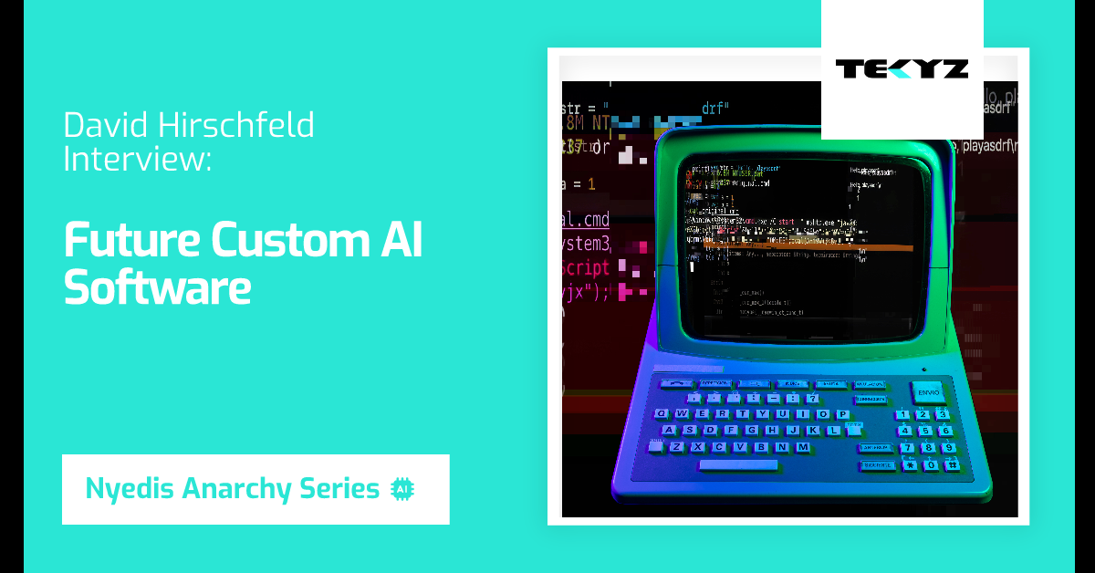 Talking Future Custom AI Software with David Hirschfeld | by David ...