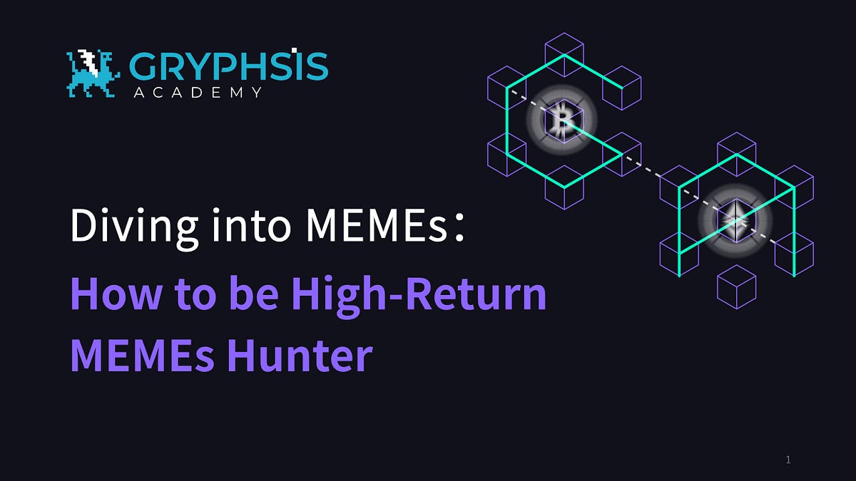 Diving into MEMEs — How to be High-Return MEMEs Hunter | by Gryphsis ...