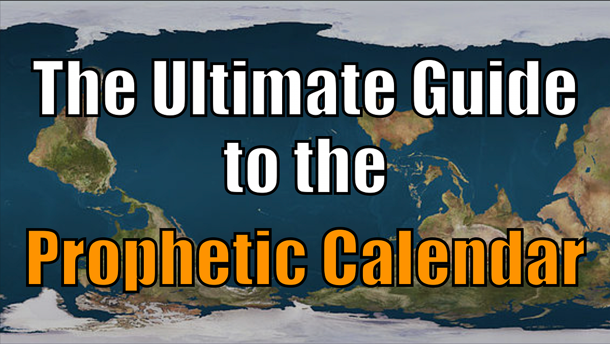 The Ultimate Guide to the Prophetic Calendar and The Rapture | by ...