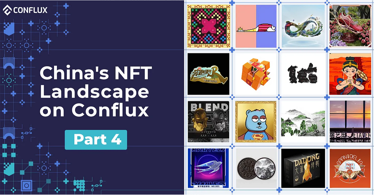 Mengungkapkan Lanskap NFT China di Conflux — Bagian 4! | by Conflux Network Indonesia | Medium