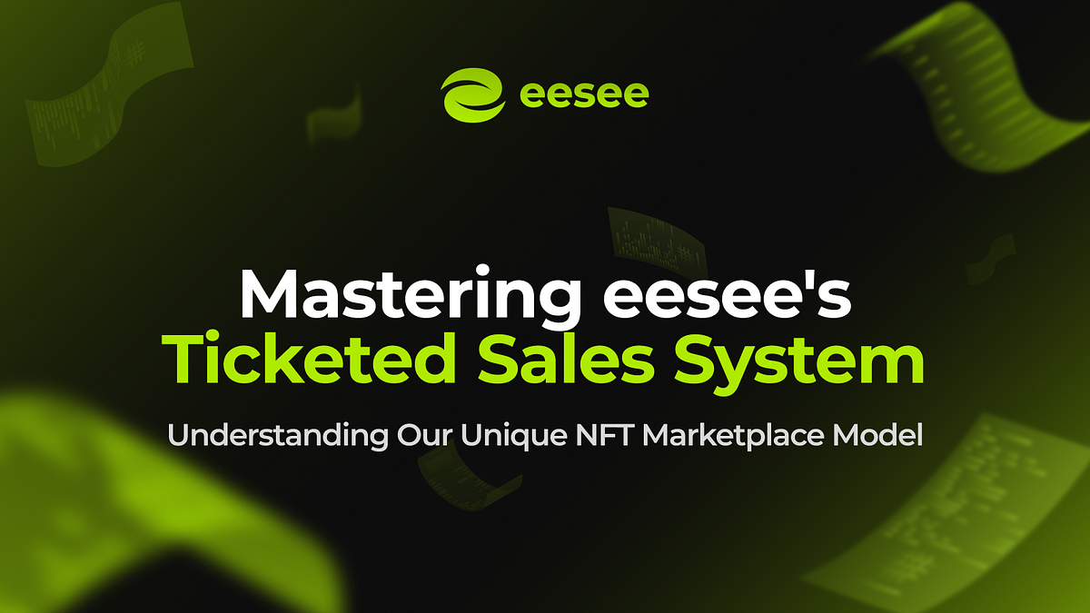 Mastering eesee’s Ticketed Sales System | by eesee.io | eesee.io | Medium