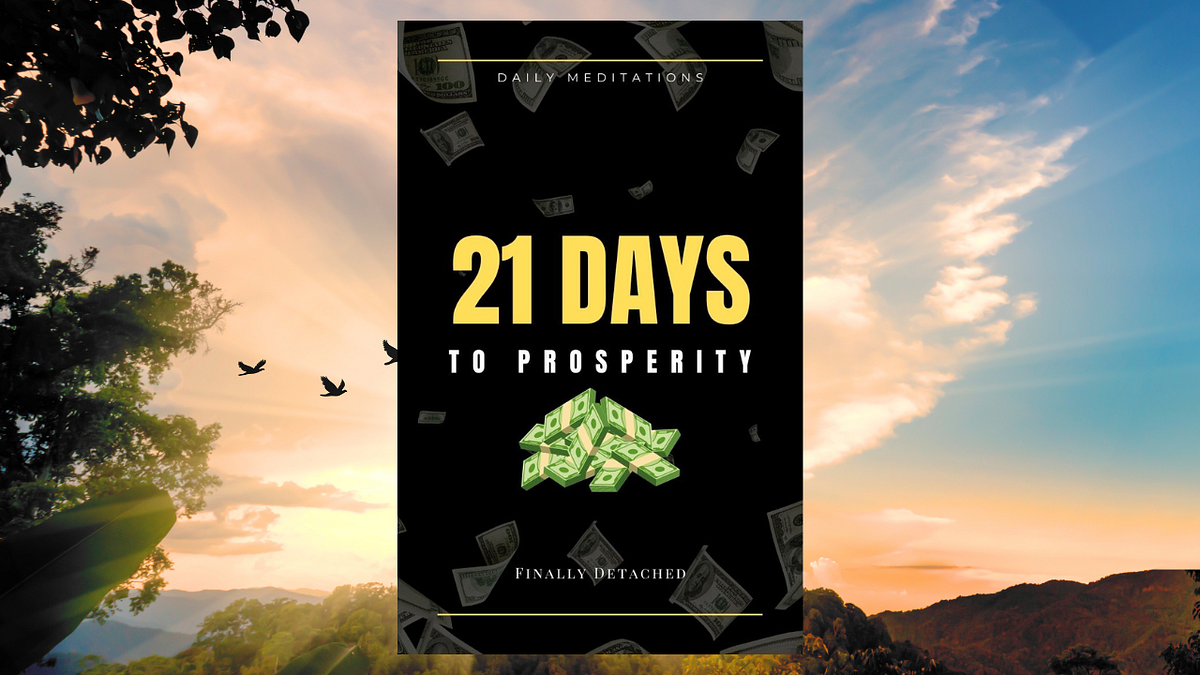 Unlocking Prosperity: A Journey Through ’21 Days To Prosperity’ by ...