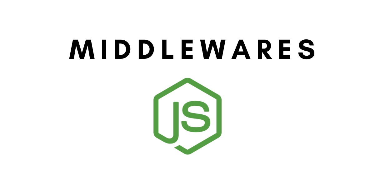 Express.js Middlewares. An Introduction to Middlewares, Types… | by ...