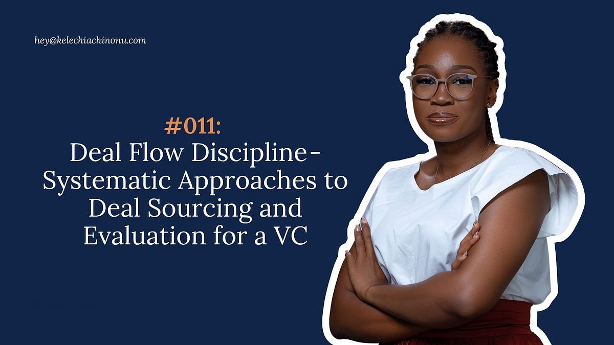 #011: Deal Flow Discipline — Systematic Approaches to Deal Sourcing and ...