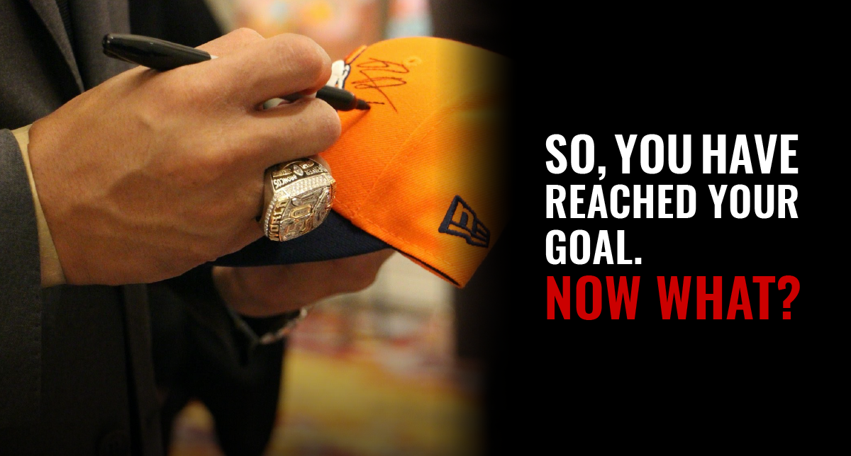 So, You Have Reached Your Goal. Now What? | by Ryan Harris | Medium