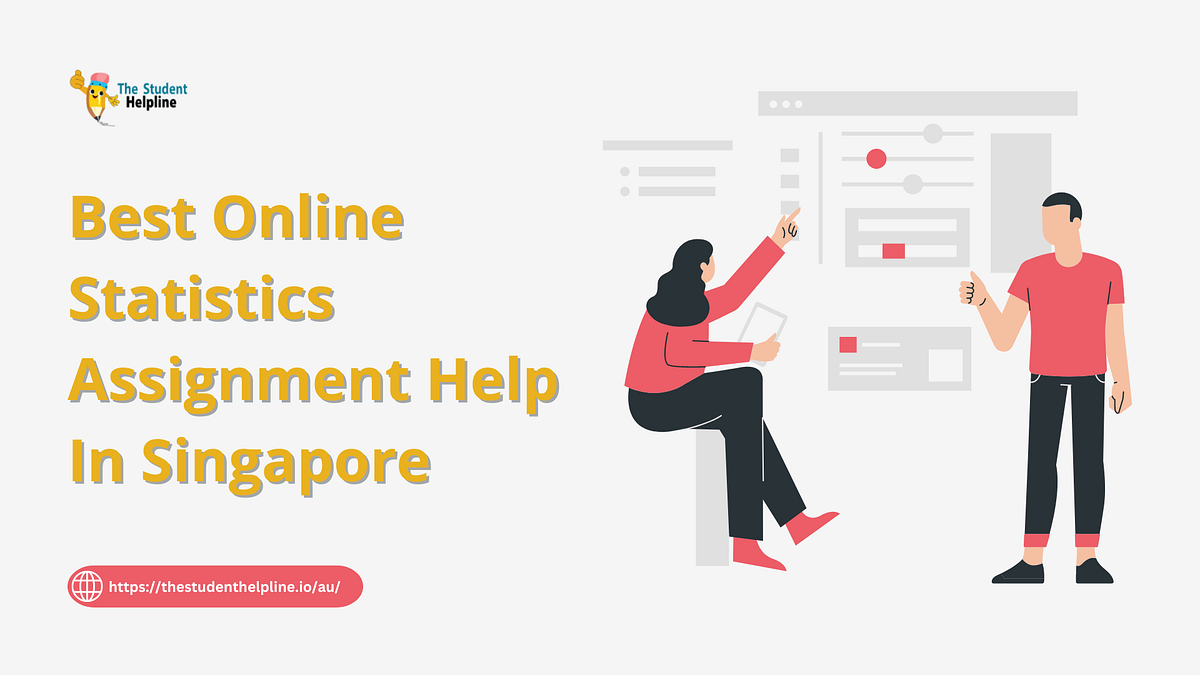 Best Online Statistics Assignment Help In Singapore | Medium