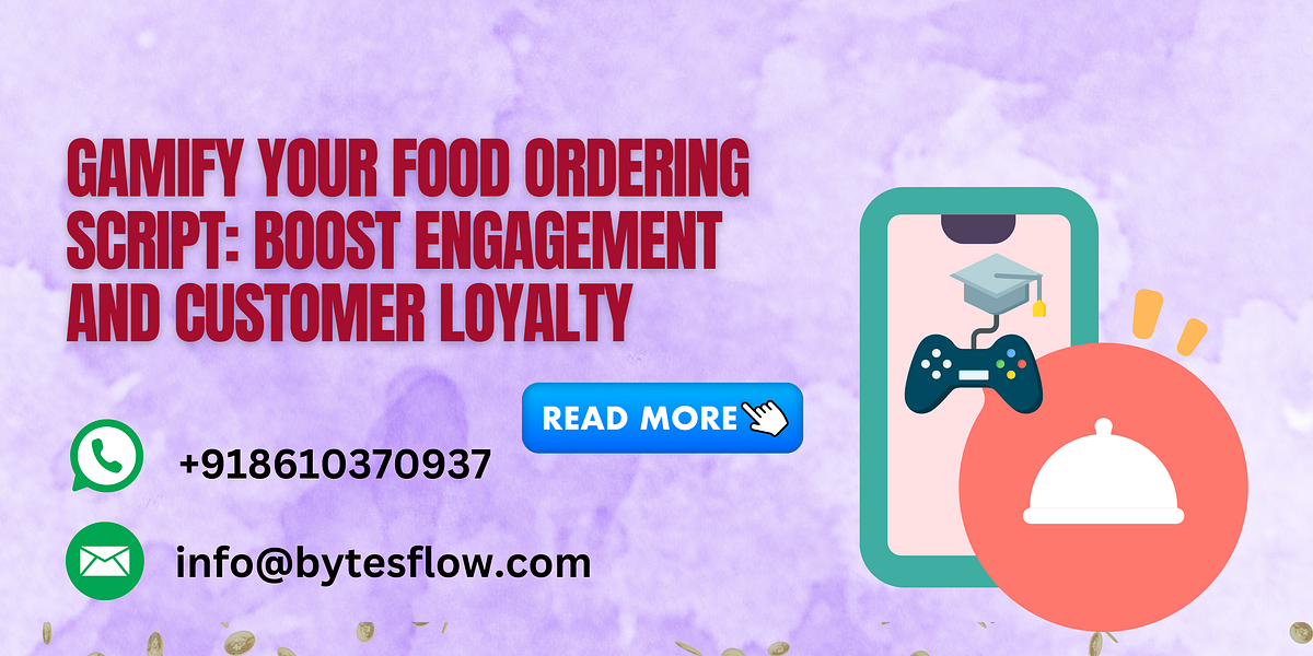 Gamification in Your Food Ordering Script: Making Ordering Engaging ...