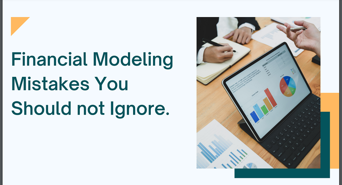 What is a Financial Model and What are The Common Mistakes That ...