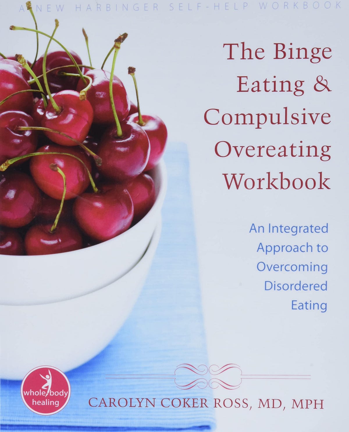 [BOOK]-The Binge Eating and Compulsive Overeating Workbook: An ...