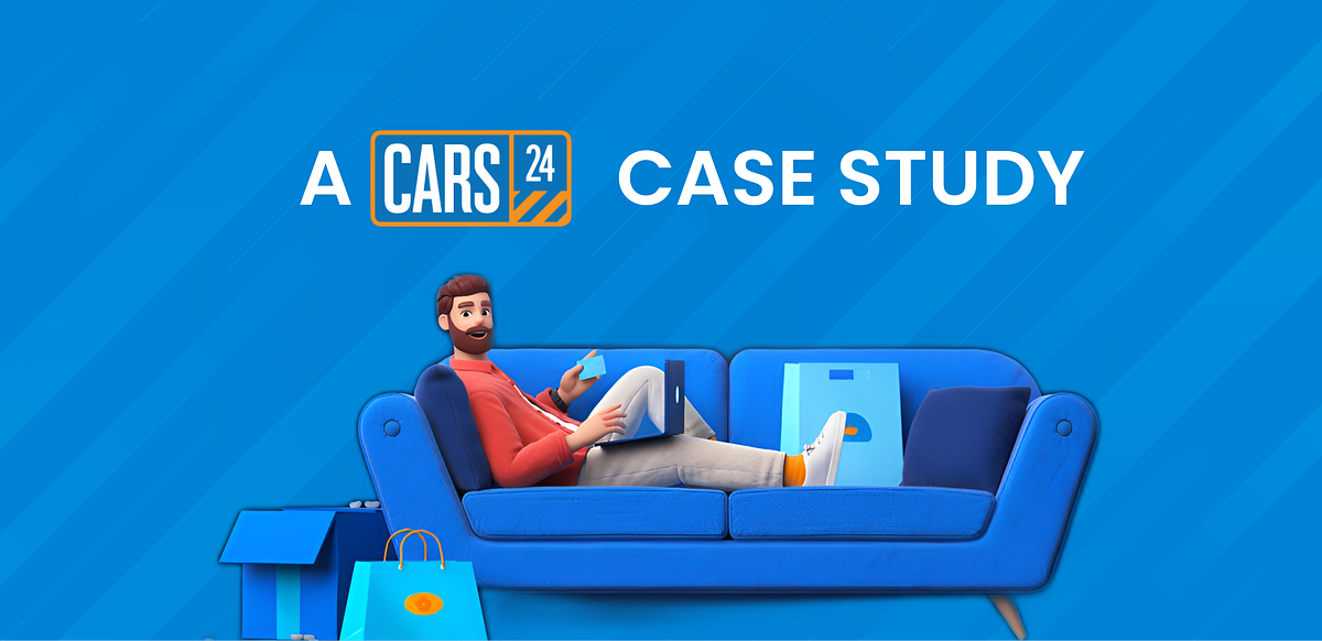 Case study: Revamping Cars24’s selling experience | by Sourabh | Medium