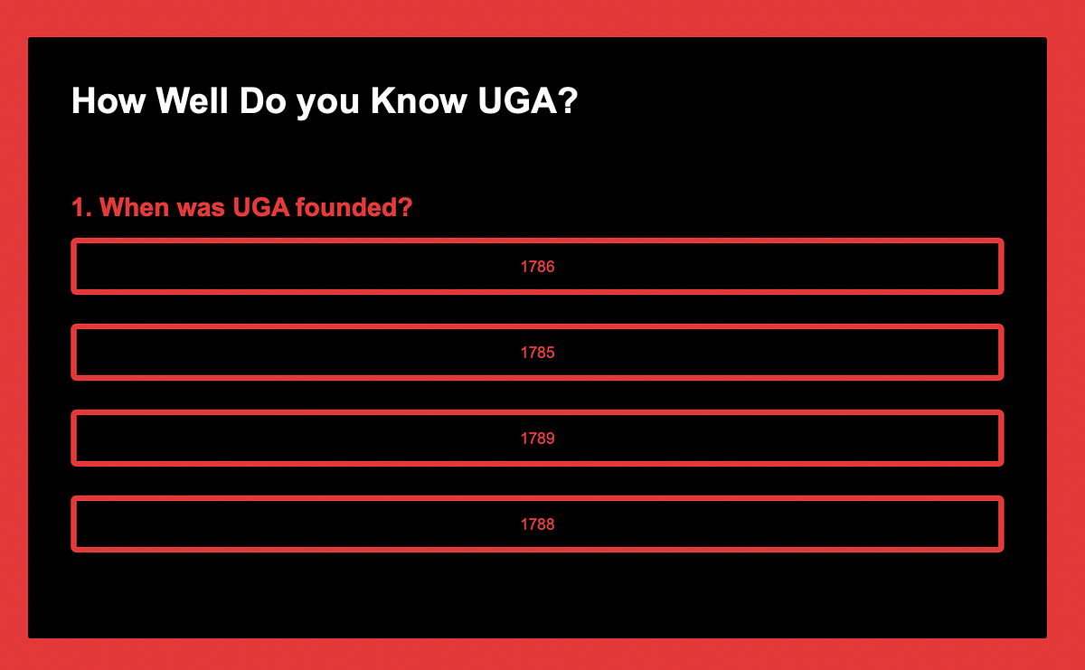 UGA Quiz- Advanced Web Development | by Olivia Shapiro | Medium