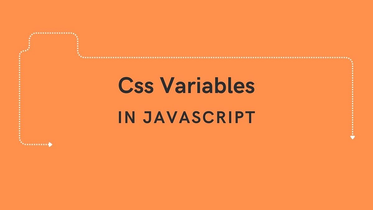 Dynamically Updating CSS Variables in JavaScript Using setProperty | by Mohammad Hossein ...