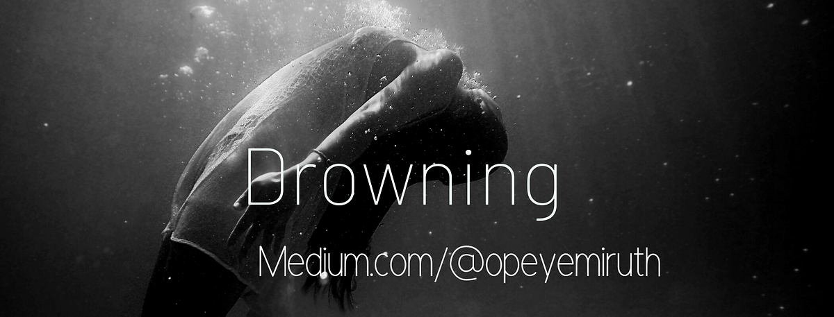 Drowning - 7DaysWritingQuest - Medium