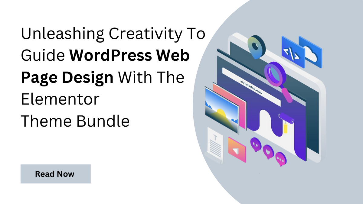Unleashing Creativity To Guide WordPress Web Page Design With The ...