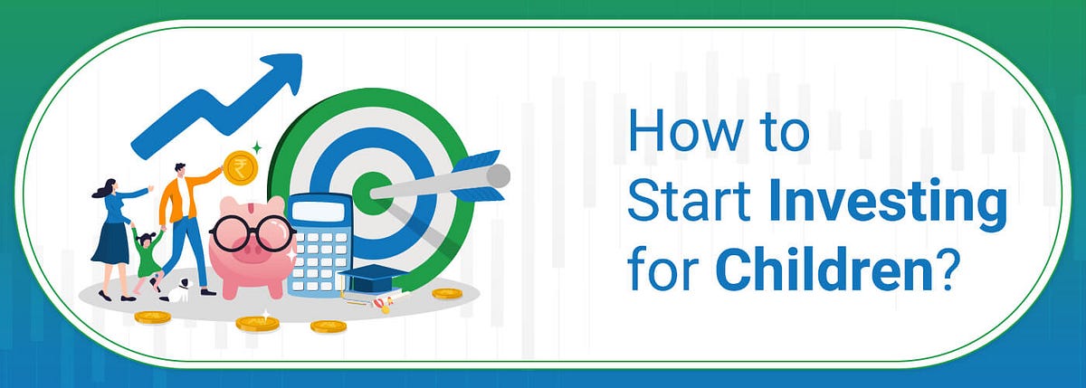 How to Start Investing for Children? | by Master Capital Services Ltd ...