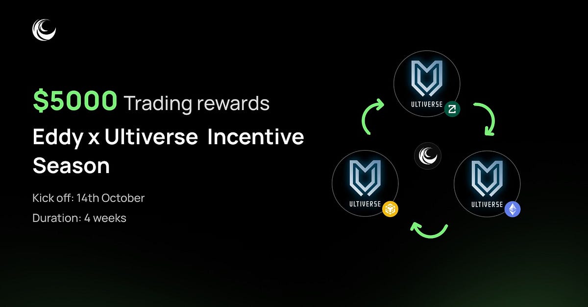 Announcing the Eddy Finance x Ultiverse Partnership: Incentive Season ...