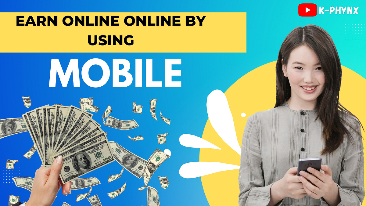 7 ways by which you can earn lakhs in a month - K - Phynx - Medium