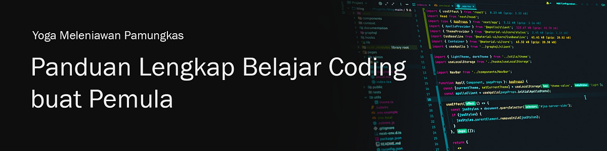 Panduan Lengkap Belajar Coding buat Pemula | by Yoga Meleniawan Pamungkas | May, 2024 | Medium