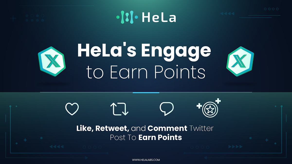 HeLa’s Engage to Earn Points. Welcome to your go-to guide for… | by ...