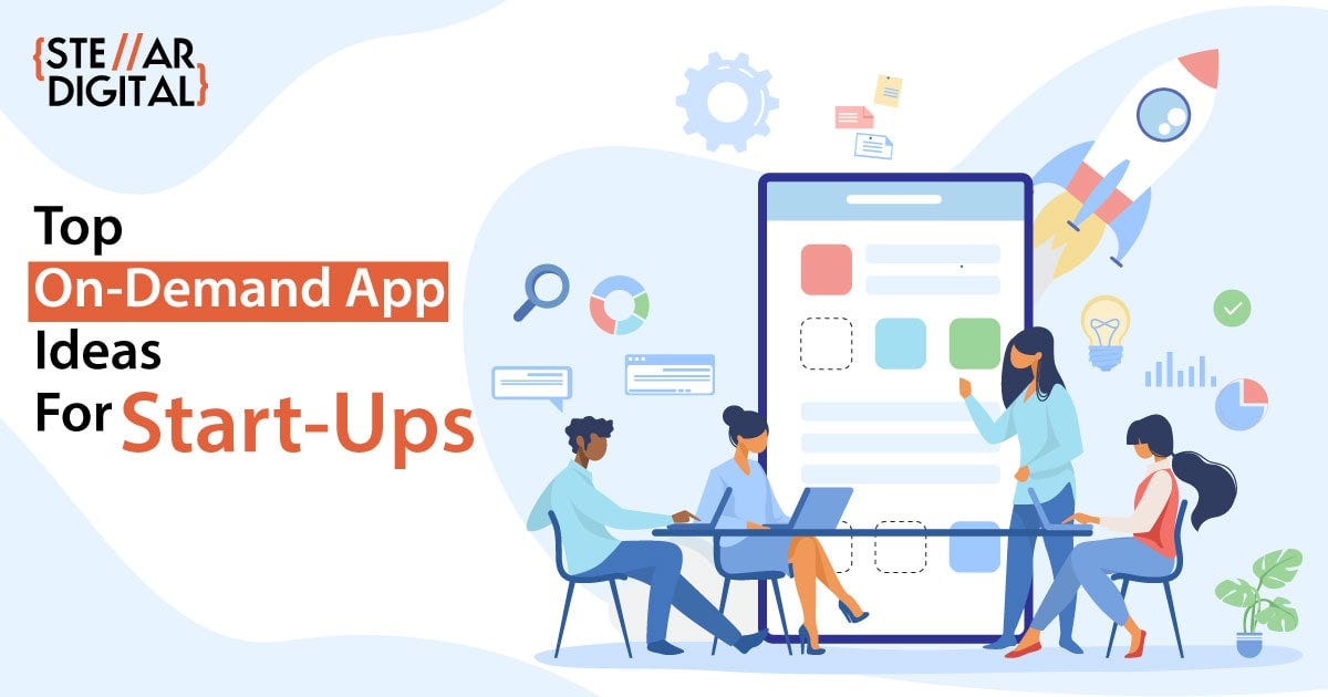 What Is The Best On-Demand App Ideas For Starting Profitable Start-Ups In 2022? | by ...